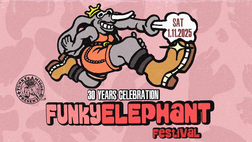 Funky Elephant 30 v. Korjaamolla 1.11. 2025, Be there!